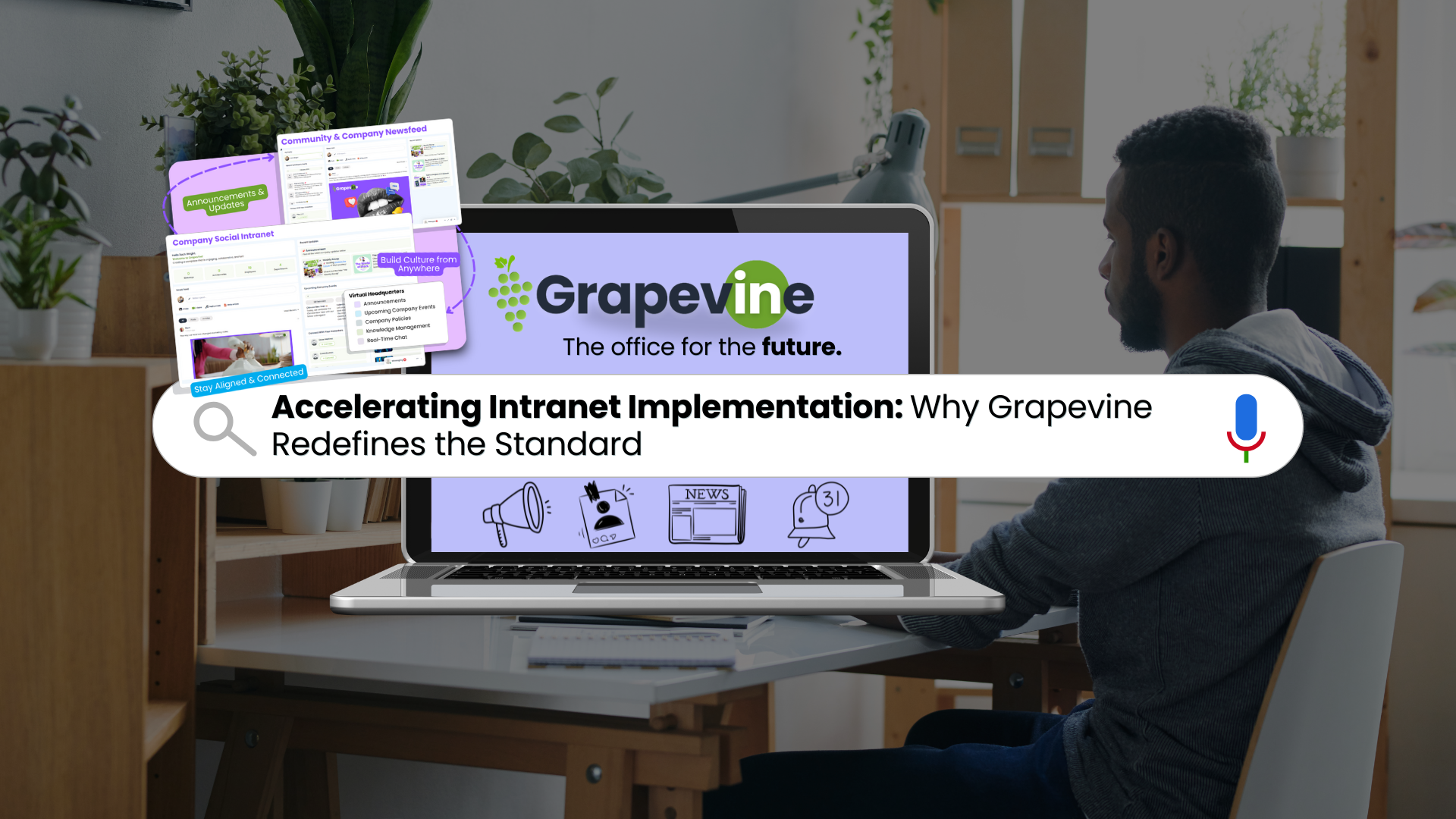 Accelerating Intranet Implementation: Why Grapevine Redefines the Standard